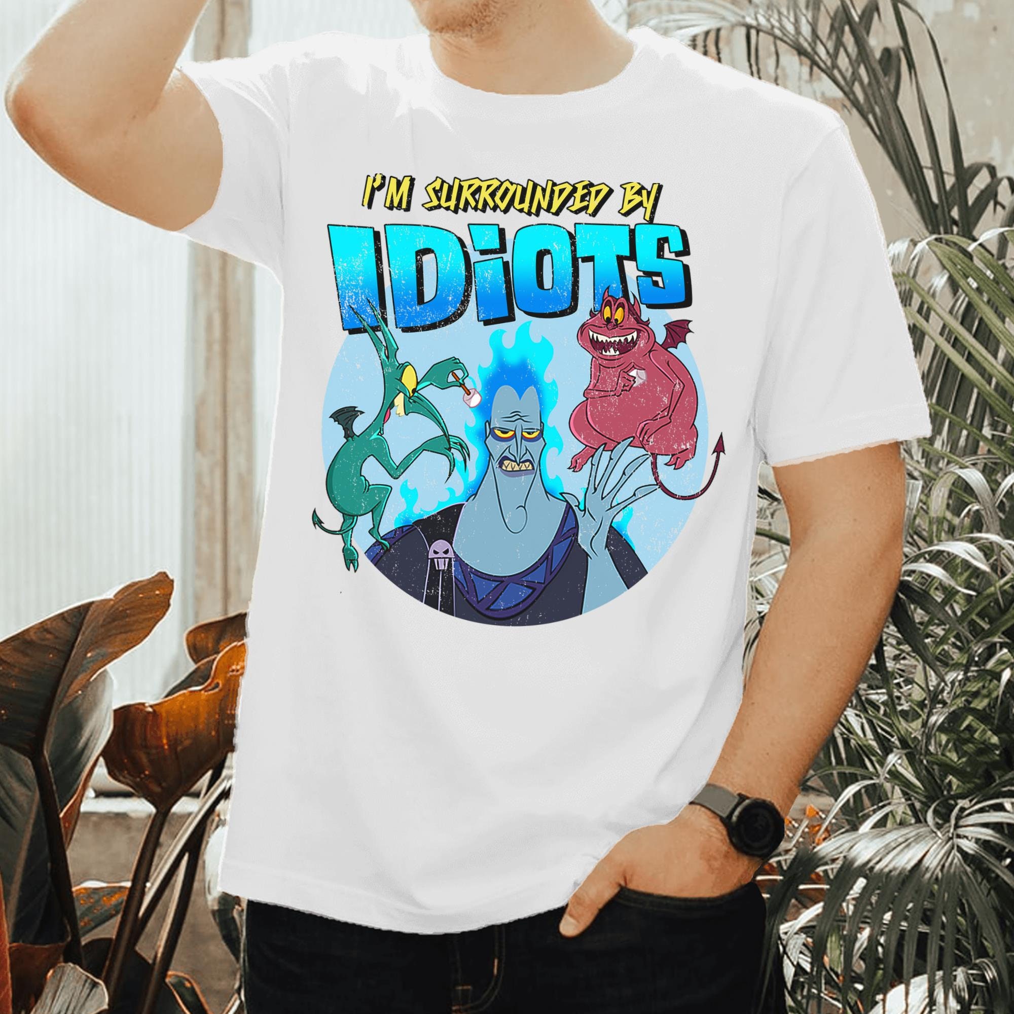 Hercules Disney Hades Pain and Panic Shirt, I'M Surrounded by Idiots ...