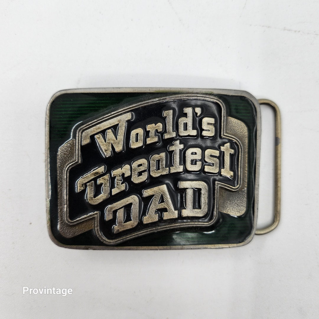 Vintage "world's Greatest Dad" Belt Buckle - Buckles of America - Made ...