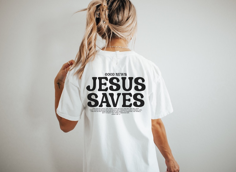 Jesus Saves T-shirt Christian Shirt Bible Verse Shirt Religious Gift ...