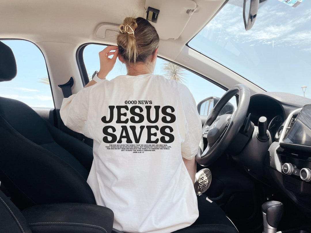 Jesus Saves T-shirt Christian Shirt Bible Verse Shirt Religious Gift ...