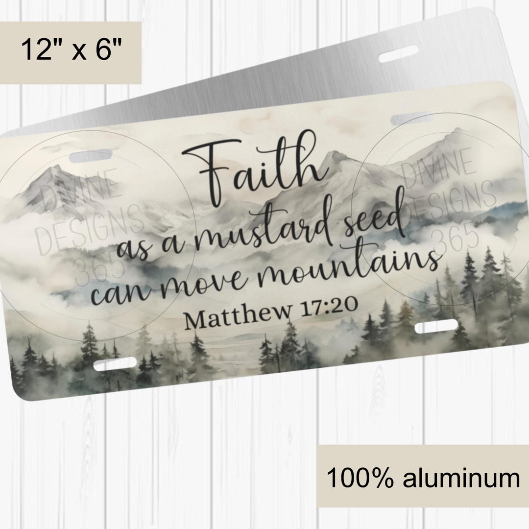 Christian Front License Plate, Car Vanity Tag, Faith as a Mustard Seed ...