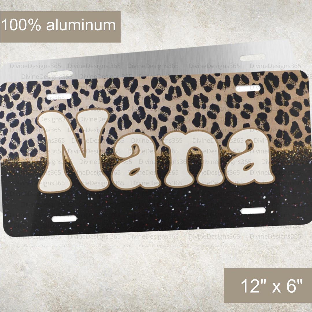 Custom Nana License Plate, Personalized Leopard Print Car Tag for Mama ...