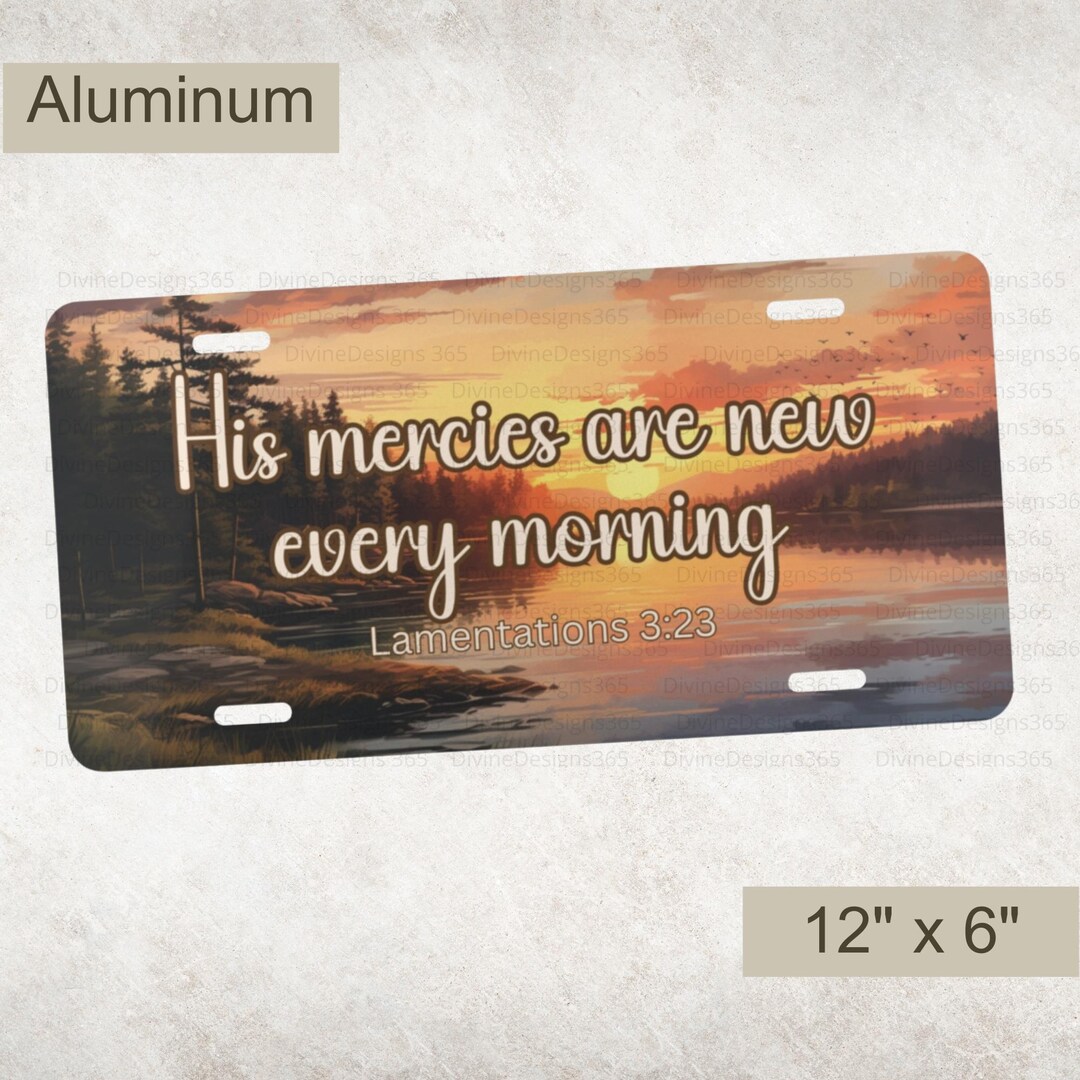 Christian License Plate, His Mercies Are New Every Morning ...