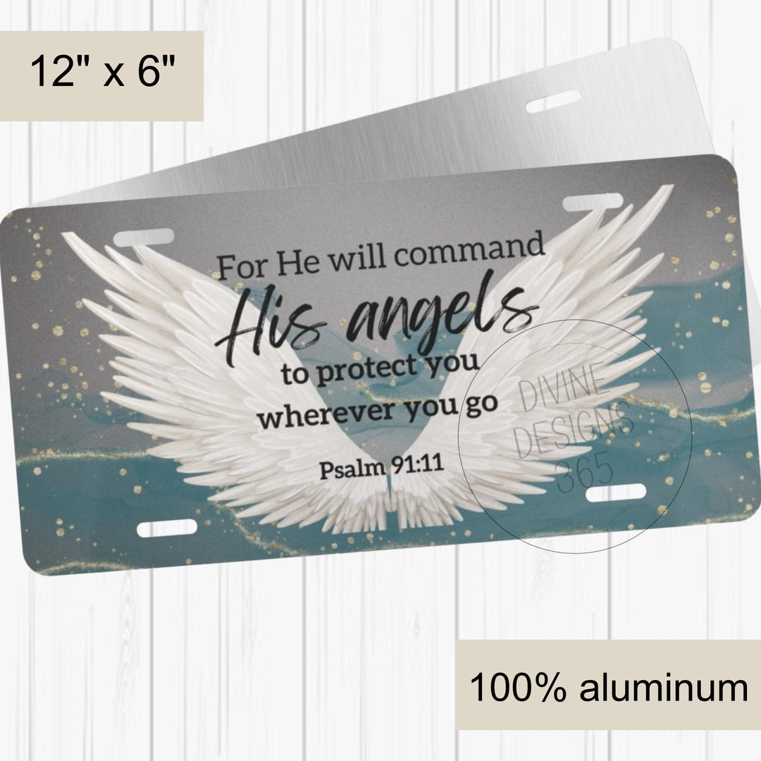 Christian Car Front License Plate, Bible Verse Car Tag, Psalm 91:11 ...