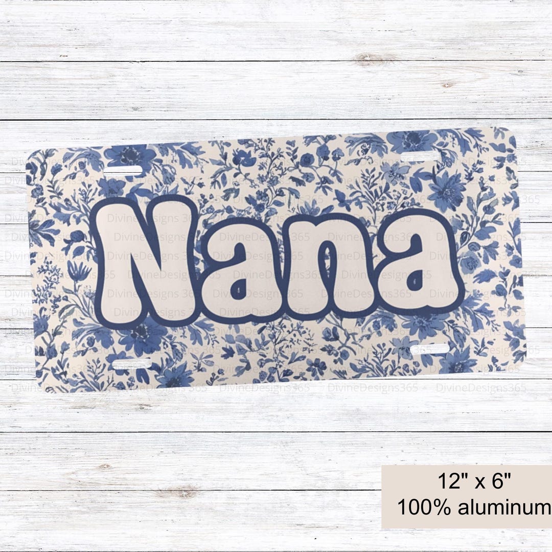 Custom Nana Blue Floral Car Tag, Car Gifts for Her, Front License Plate ...