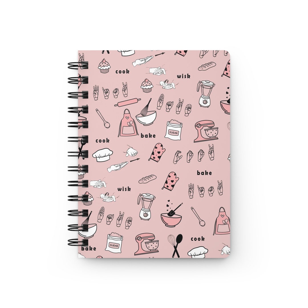 ASL 'baking' Spiral Bound Journal American Sign Language and Baking ...