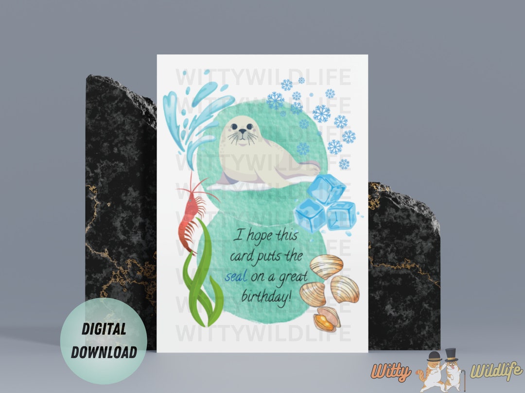 Funny Seal Birthday Card | Printable Seal Greeting Card | Instant ...