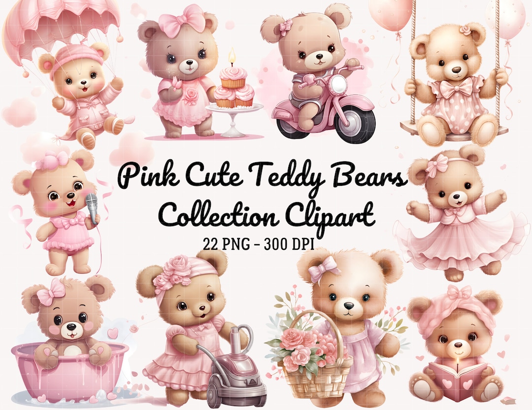 Cute Baby Girl Teddy Bear Clipart Bundle Pink Cute Bear PNG Teddy Baby ...