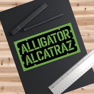 Alligator Alcatraz Bumper Stickers, Fun Car Decals, Adventure Stickers ...