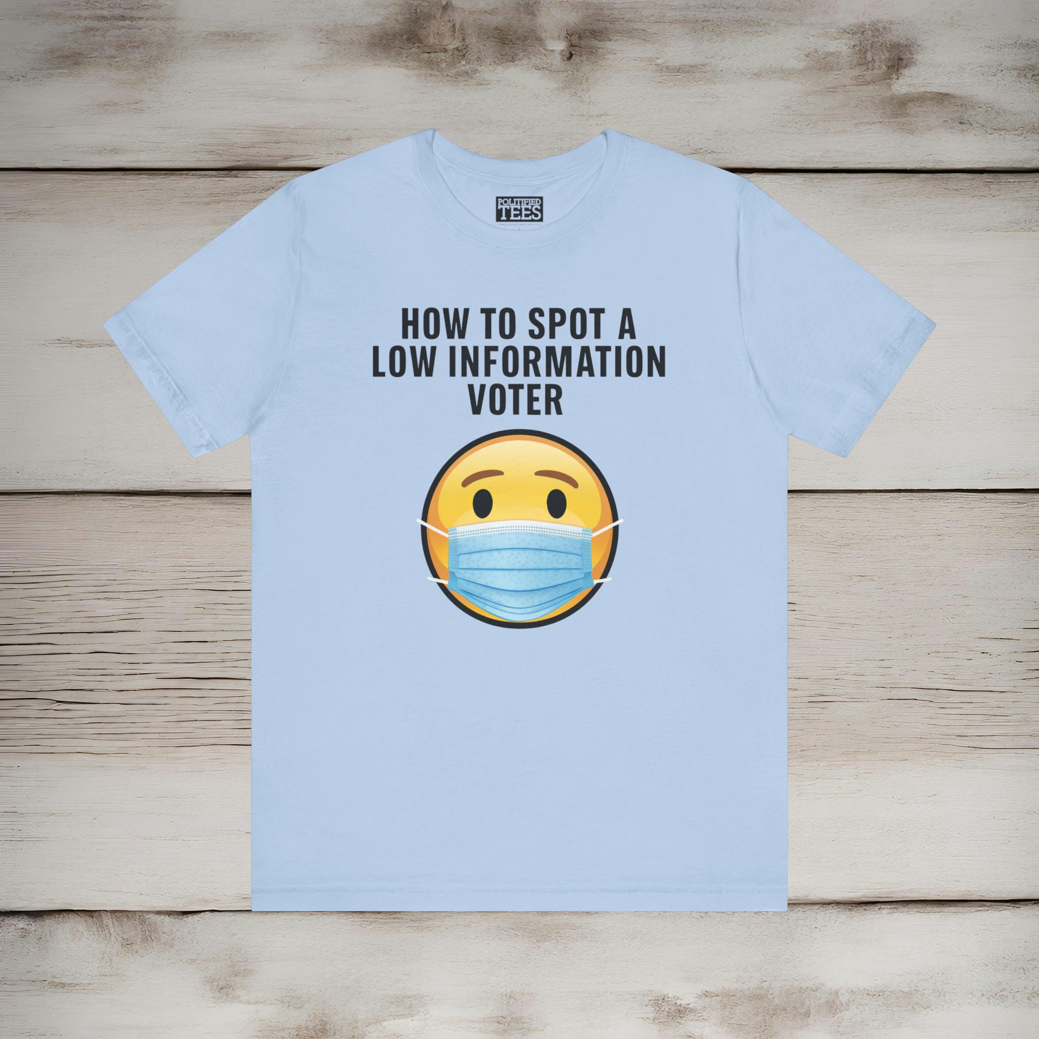 How to Spot A Low Information Voter Unisex Jersey Short Sleeve Tee - Etsy