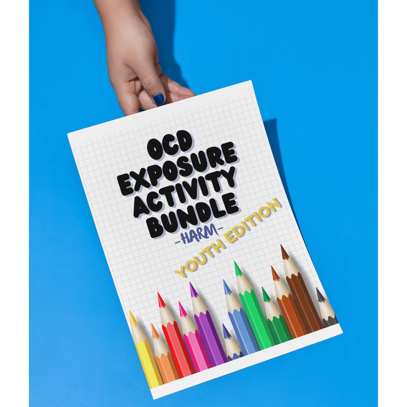 Harm YOUTH OCD Exposure Activities Digital Download Exposure Therapy ...