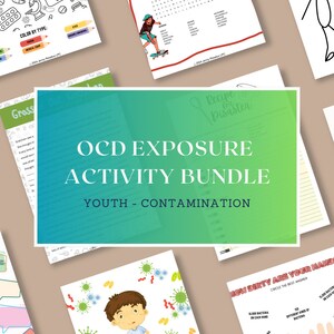 Contamination OCD Youth OCD Exposure Digital Download Exposure Therapy ...