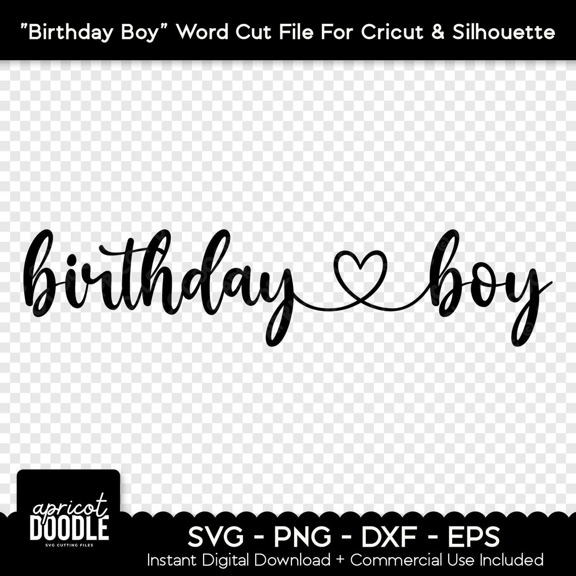 Birthday Boy SVG Cut File, Word Vector Clipart, Party Gift, Silhouette ...