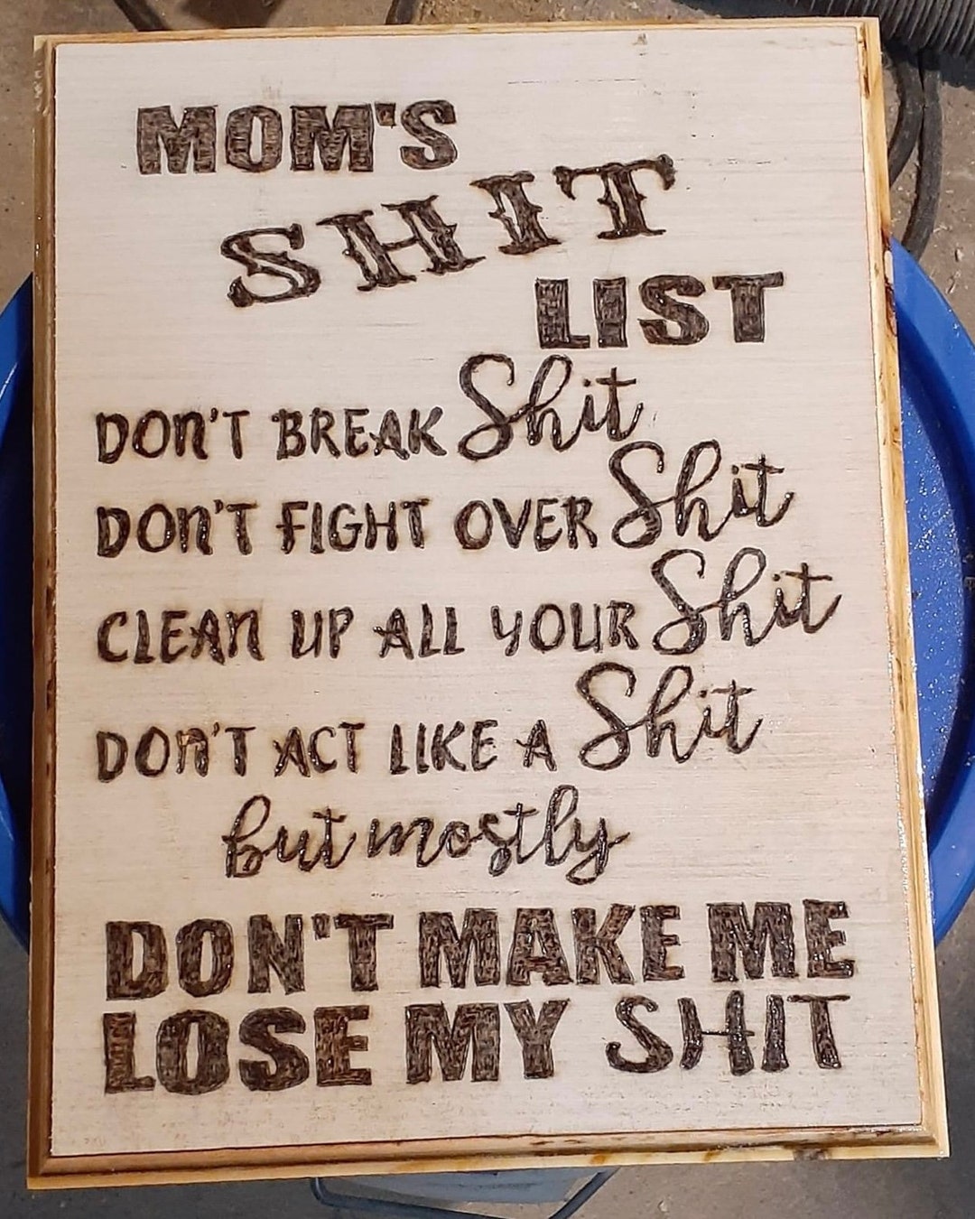 Wood Burn-mom Shit List Made by Wvwoodburn Weirdos - Etsy