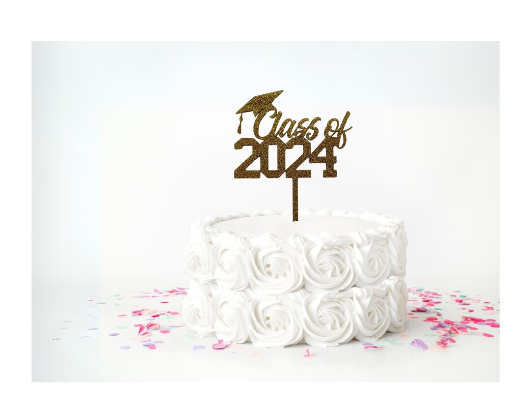 Graduation Cake Topper 2024, Class of 2024, Acrylic Cake Topper ...