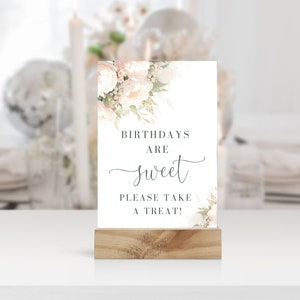 Dessert Table Sign, Birthdays Are Sweet Please Take A Treat Sign, Signs ...