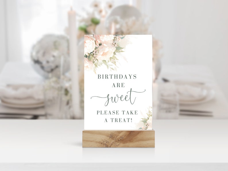 Dessert Table Sign, Birthdays Are Sweet Please Take A Treat Sign, Signs ...