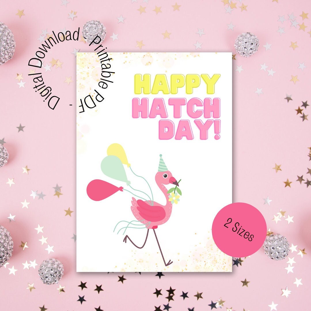 Birthday Card I Happy Hatch Day I Flamingo Theme I Digital PDF Instant ...