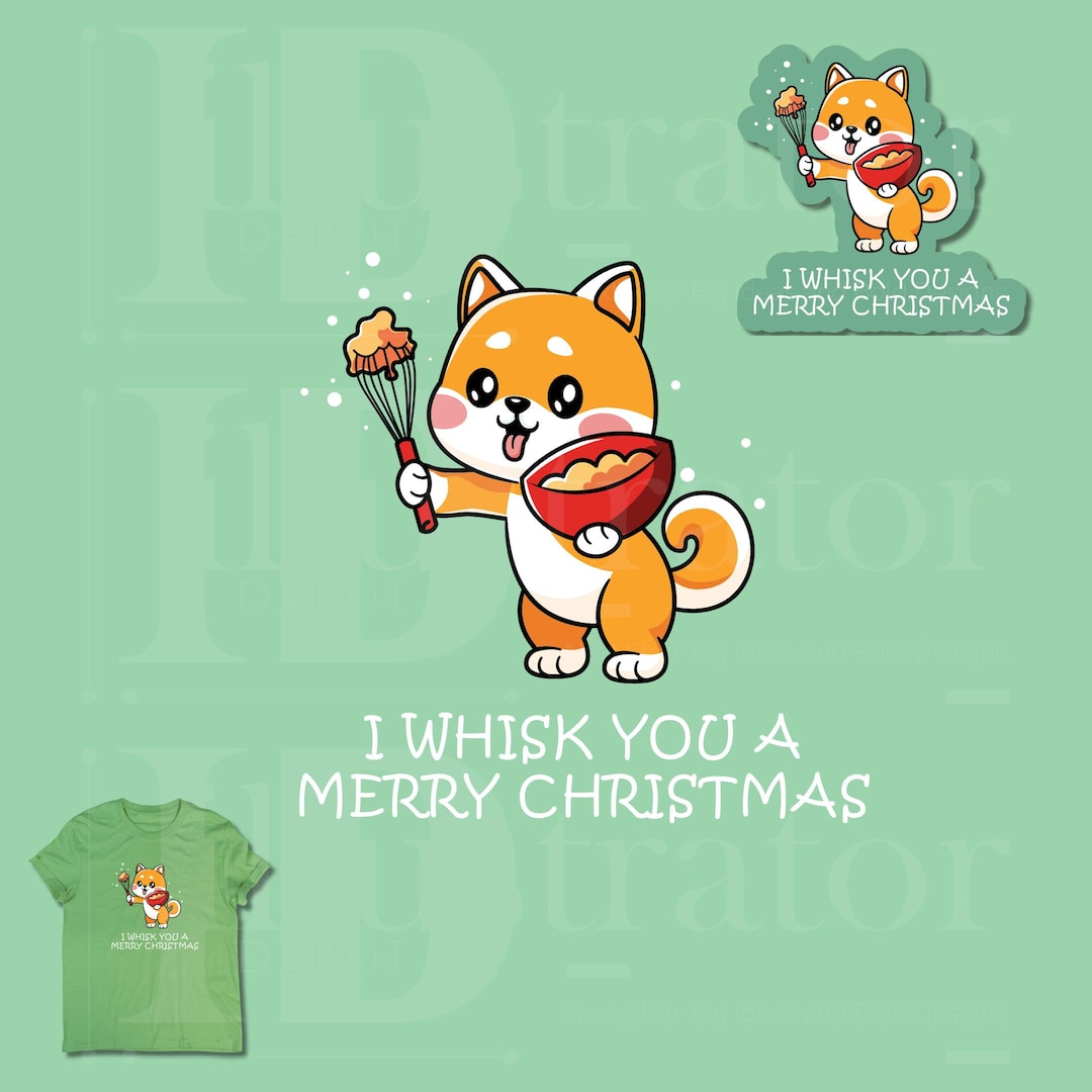 Whisk You A Merry Christmas | Funny, Cute, & Nerdy Designs | Digital ...