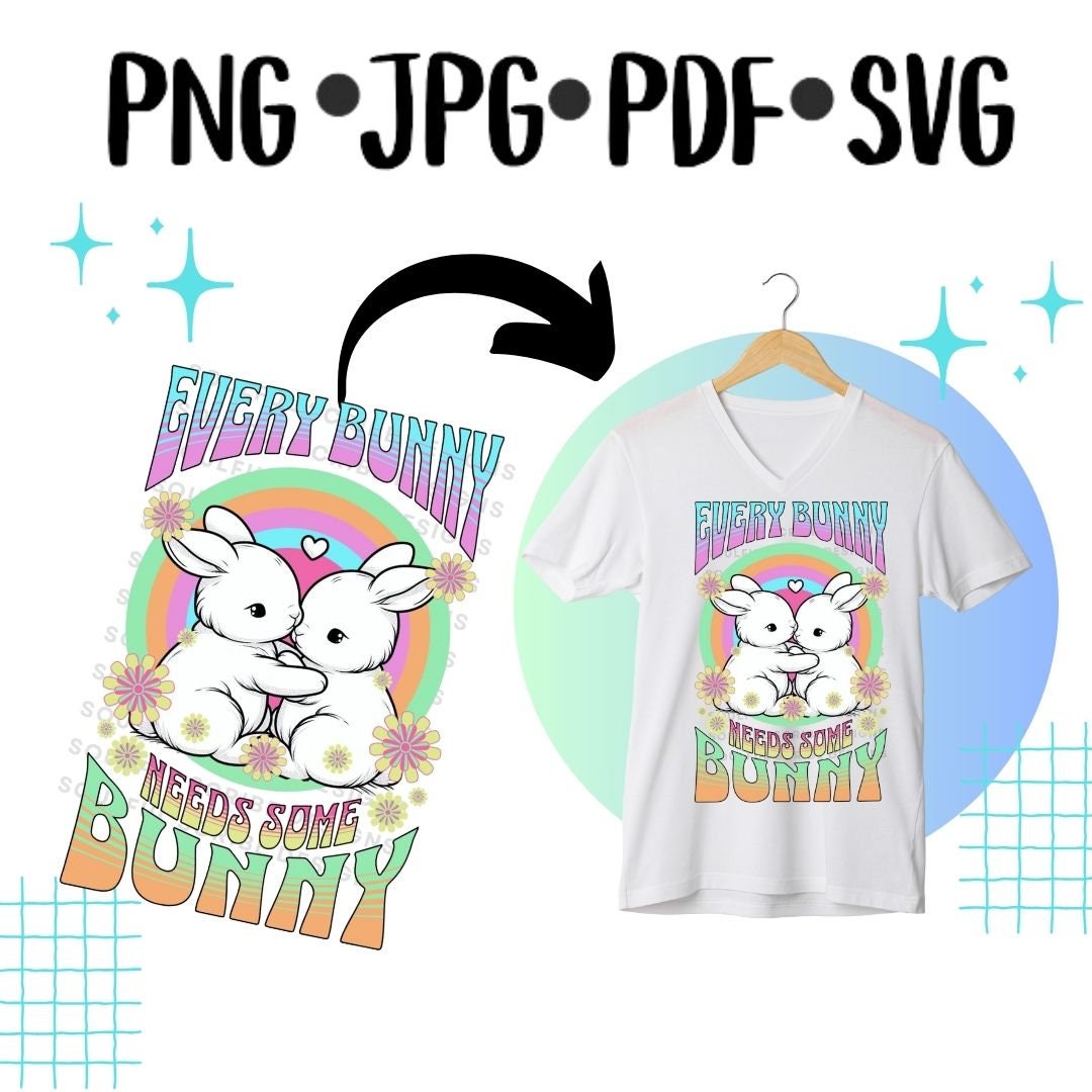 Every Bunny Needs Some Bunny Easter Bunny Vinyl Decal DIY Easter ...