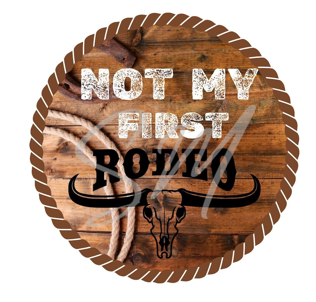 Not My First Rodeo Car Freshie PNG, Freshie Round Cardstock Image ...