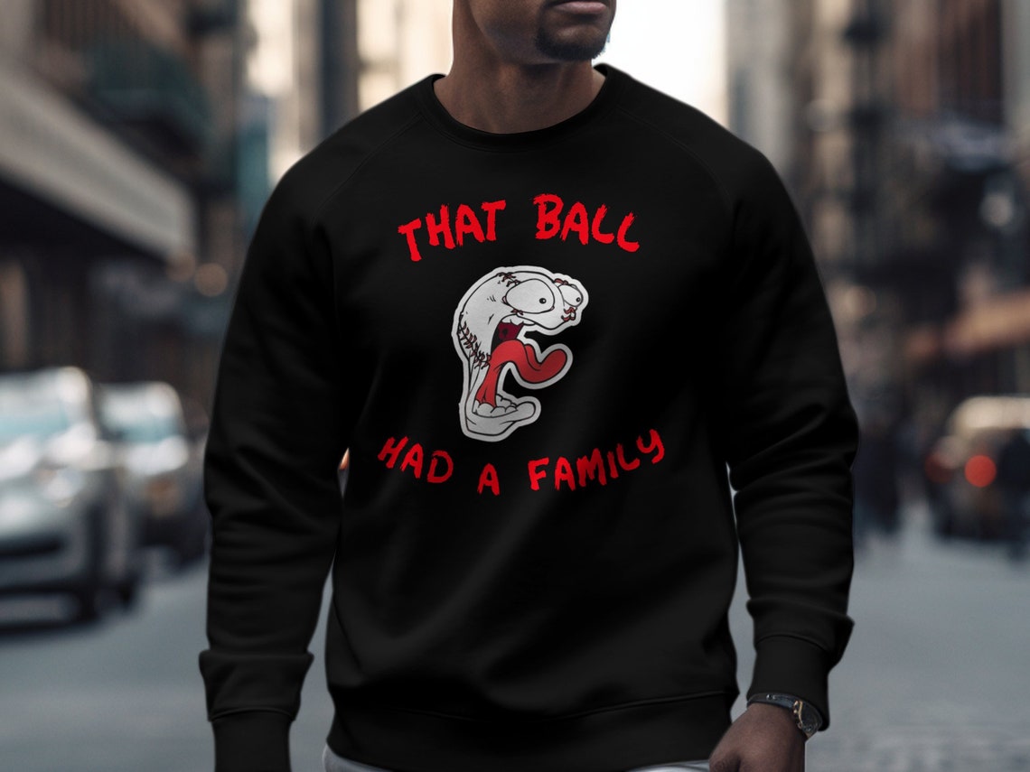 That Ball Had a Family T-shirt, Cincinnati Baseball Humor Tee - Etsy