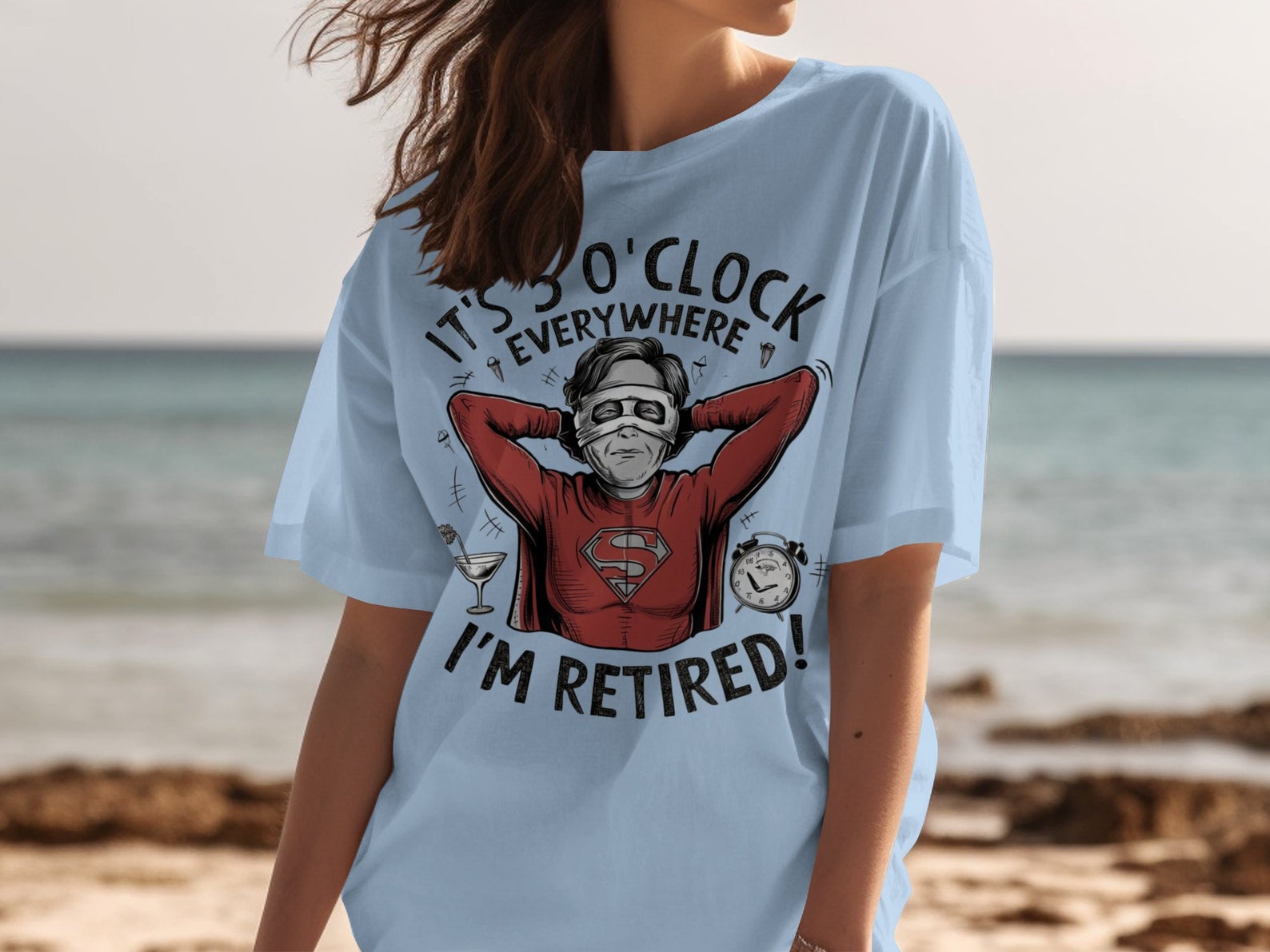 Funny Retirement T-shirt & Sweathsirt, It's 5 O'clock Everywhere, I'm ...