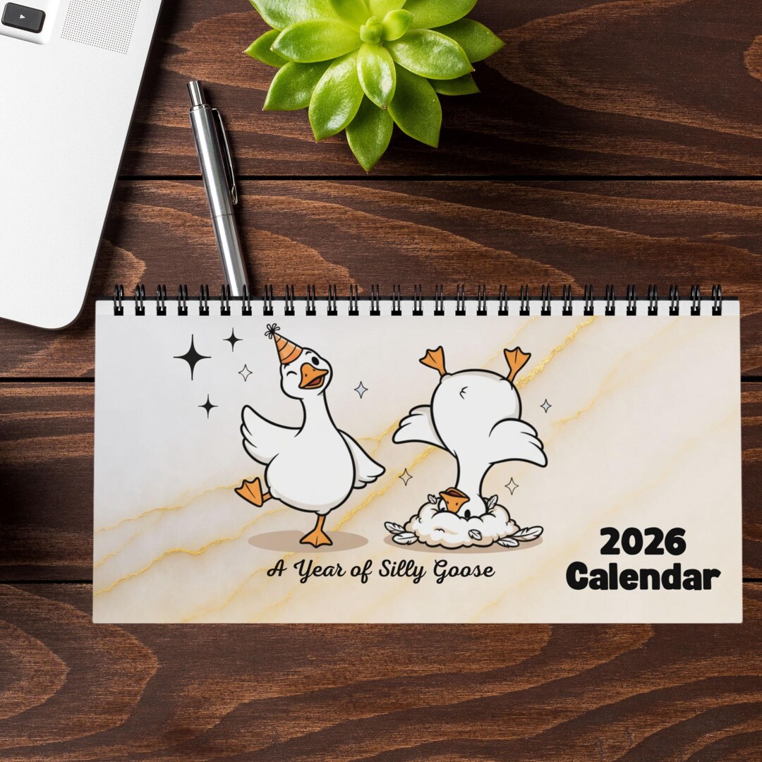 Silly Goose 2026 Desk Calendar, A Year of Silly Goose, Cute Funny Goose ...