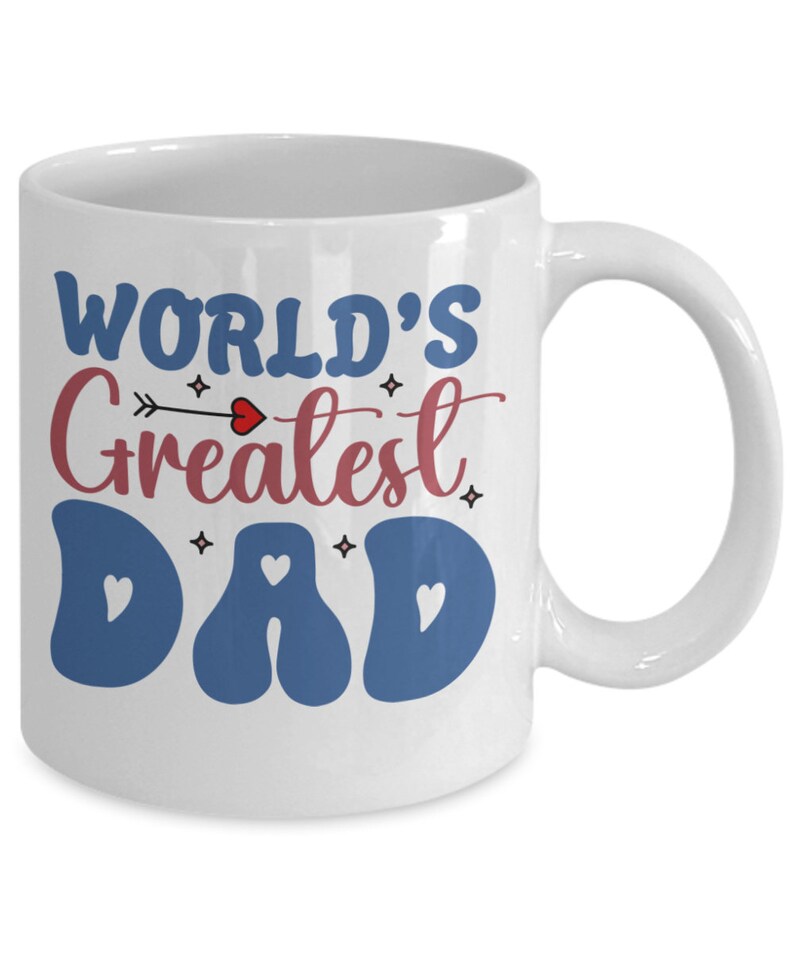 Dad Mug, Worlds Greatest Dad Mug. Dad Mug Gift for Birthday or Fathers ...