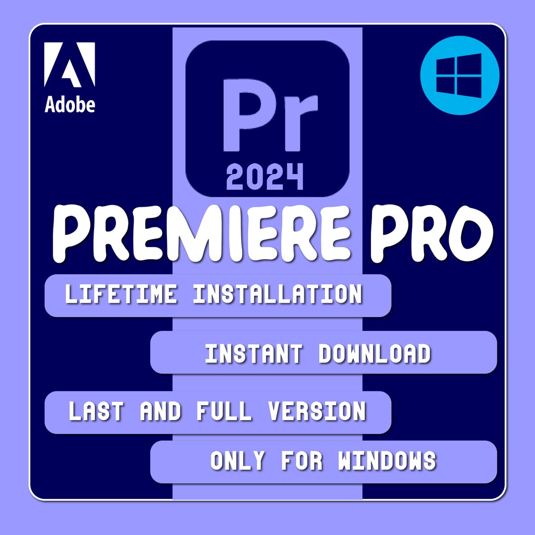 Adobe Premiere Pro 2024 Lifetime Activated for Windows - Etsy
