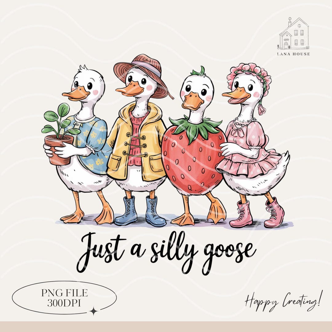 Vintage Just Silly Goose PNG, Family Silly Goose Clipart, Cute Goose ...