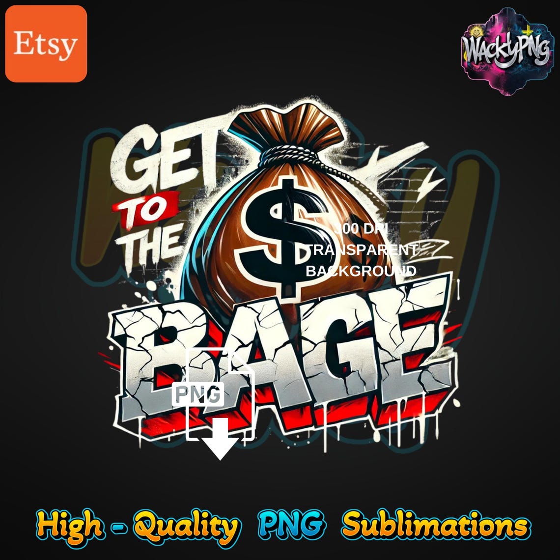 Luxury Money Bag Graffiti PNG: Urban Trap Design (digital Download) - Etsy