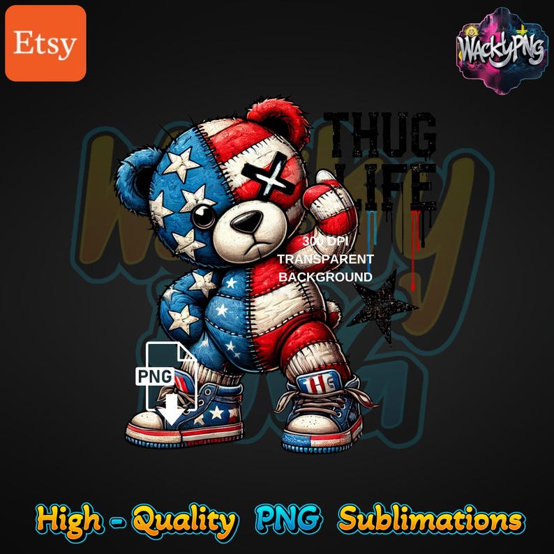Thug Life Teddy Bear USA Flag PNG: Urban Patriotic Design - Etsy