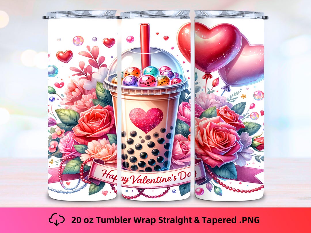 Happy Valentines Day Boba Milk Tea 20 Oz Tumbler Wrap PNG Sublimation ...