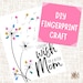 DIY Fingerprint Art | Mothers Day Fingerprint | Handprint Gifts for Mom ...