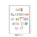 This Classroom is Better With You in It, Boho Classroom Decor ...