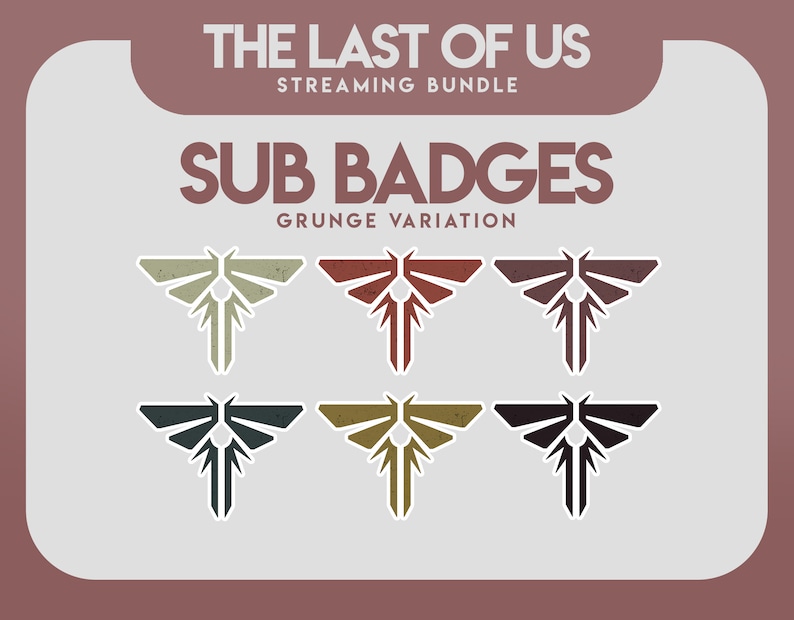 The Last of Us Streaming Bundle | TLOU 2 | Firefly Sub Badges | Twitch ...
