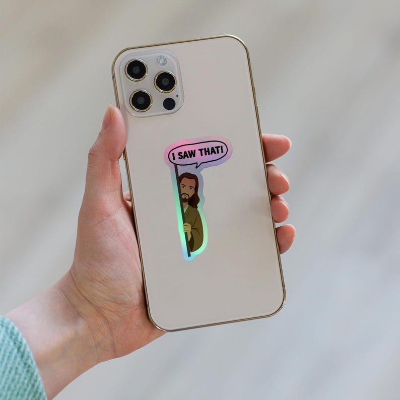 Jesus "i Saw That" Sticker & Magnet – Funny Christian Gift, Holographic ...