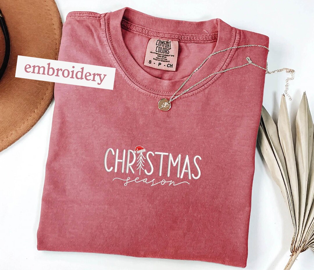 Embroidered Christmas Season Shirt, Xmas Holiday Tshirt, Winter Holiday ...