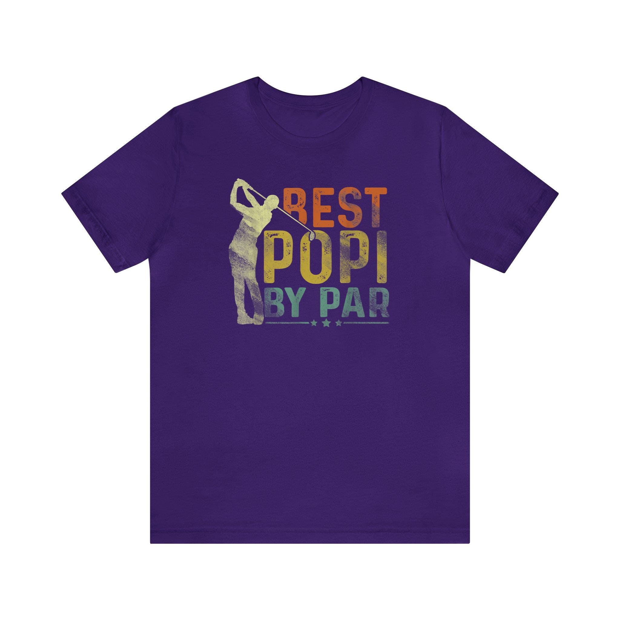 Best Popi by Par Tshirt, Popi Tshirt, Funny Popi Golfing Tshirt, Popi ...