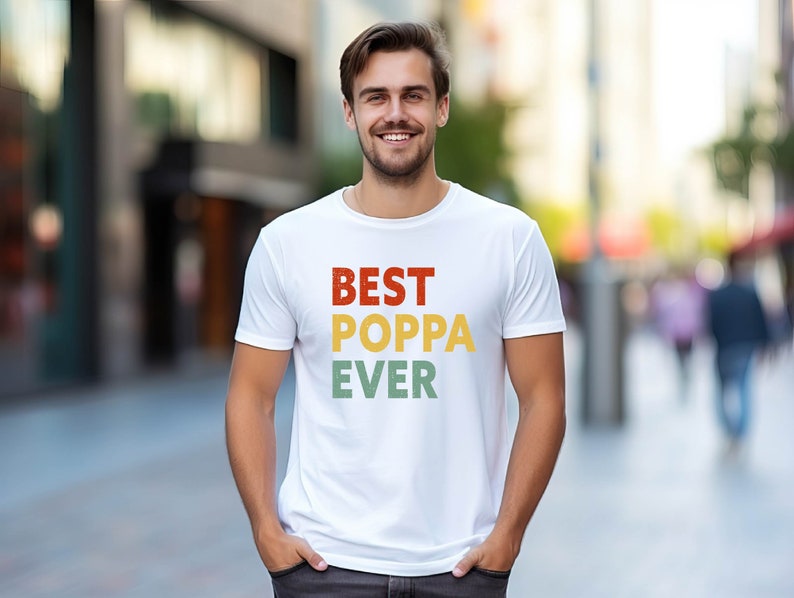 Best Poppa Ever Shirt, Funny Poppa Gift Tee, Cool Grandpa T-shirt ...