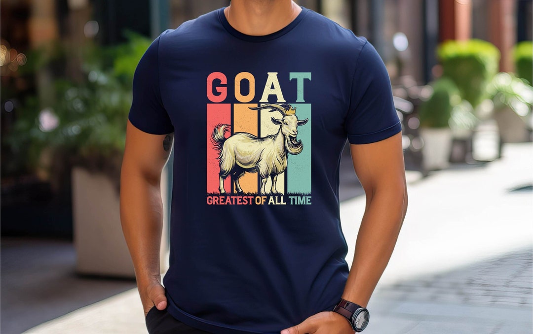 Goat Greatest of All Time Comfort Colors Shirt - Etsy
