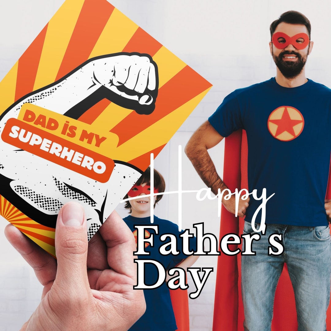 Dad is My Superhero - Father's Day Gift -A Funny & Heartfelt Printable ...