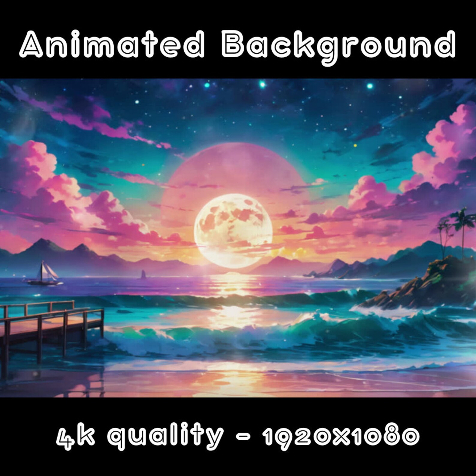 ANIMATED BACKGROUND - Full Moon, Beach Moonlight, Waves, Shore, Summer ...