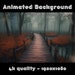 ANIMATED BACKGROUND - Dreaded Mire, Swamp, Horror, Scary, Nature (loop ...