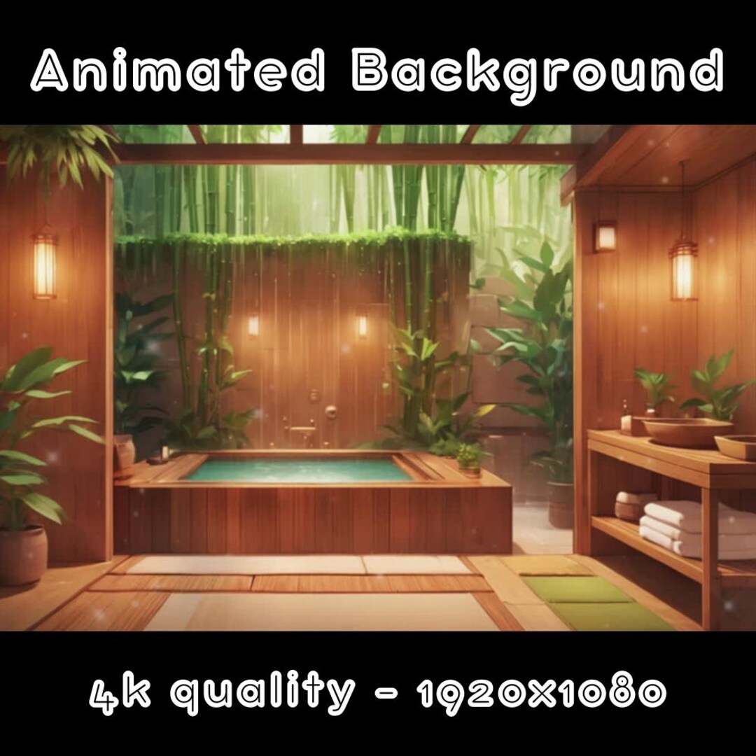 ANIMATED BACKGROUND - Bamboo Sauna, Vtuber Bathroom, Tub Stream (loop ...