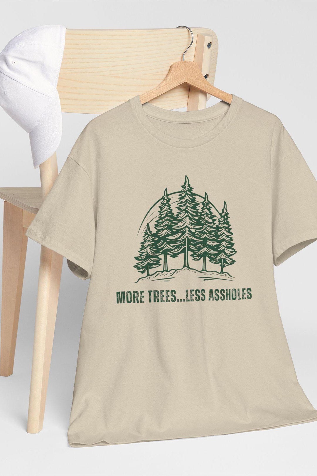 More Trees Less Assholes Funny Outdoor Themed Unisex Heavy Cotton T ...