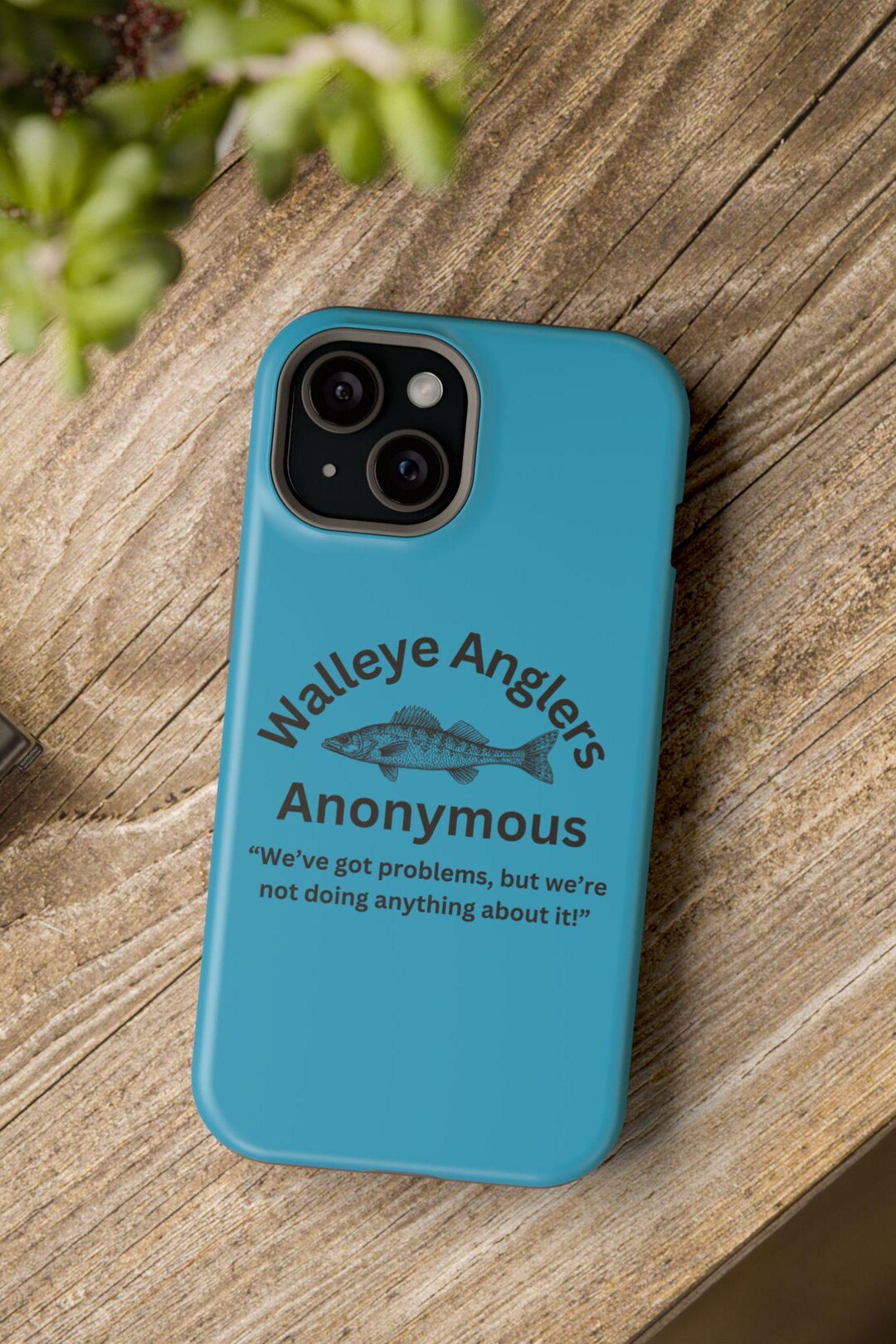 Funny Walleye Anglers Anonymous Impact Resistant Phone Case Turqoise ...
