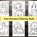 Cute Dinosaur Coloring Book for Kids, Preschool Activity Art Pages, Fun ...