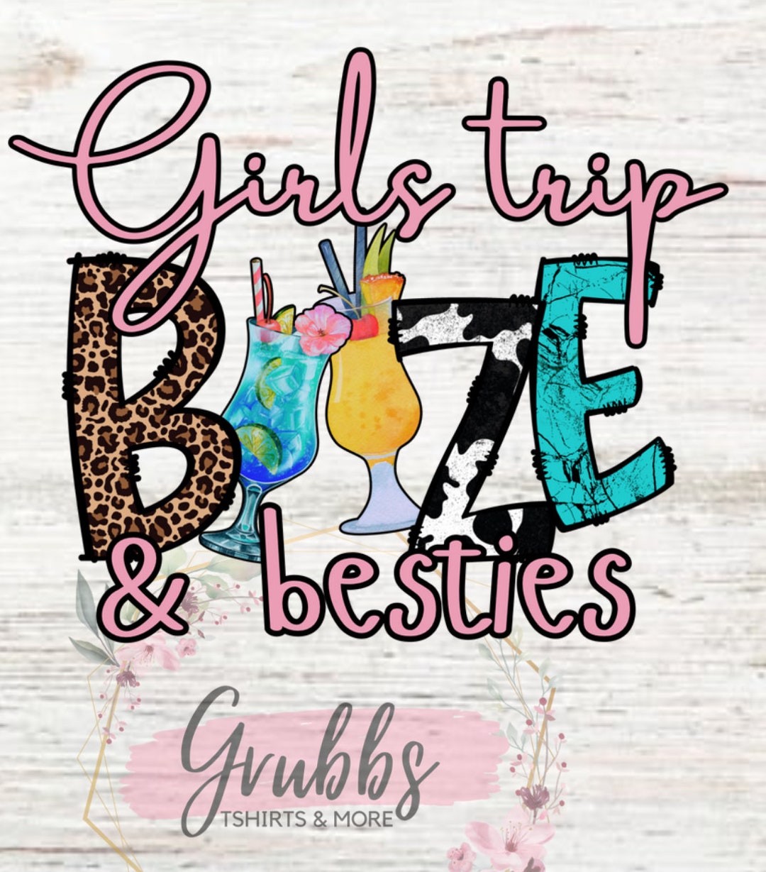 Girls Trip Booze and Besties PNG Digital Download ONLY - Etsy